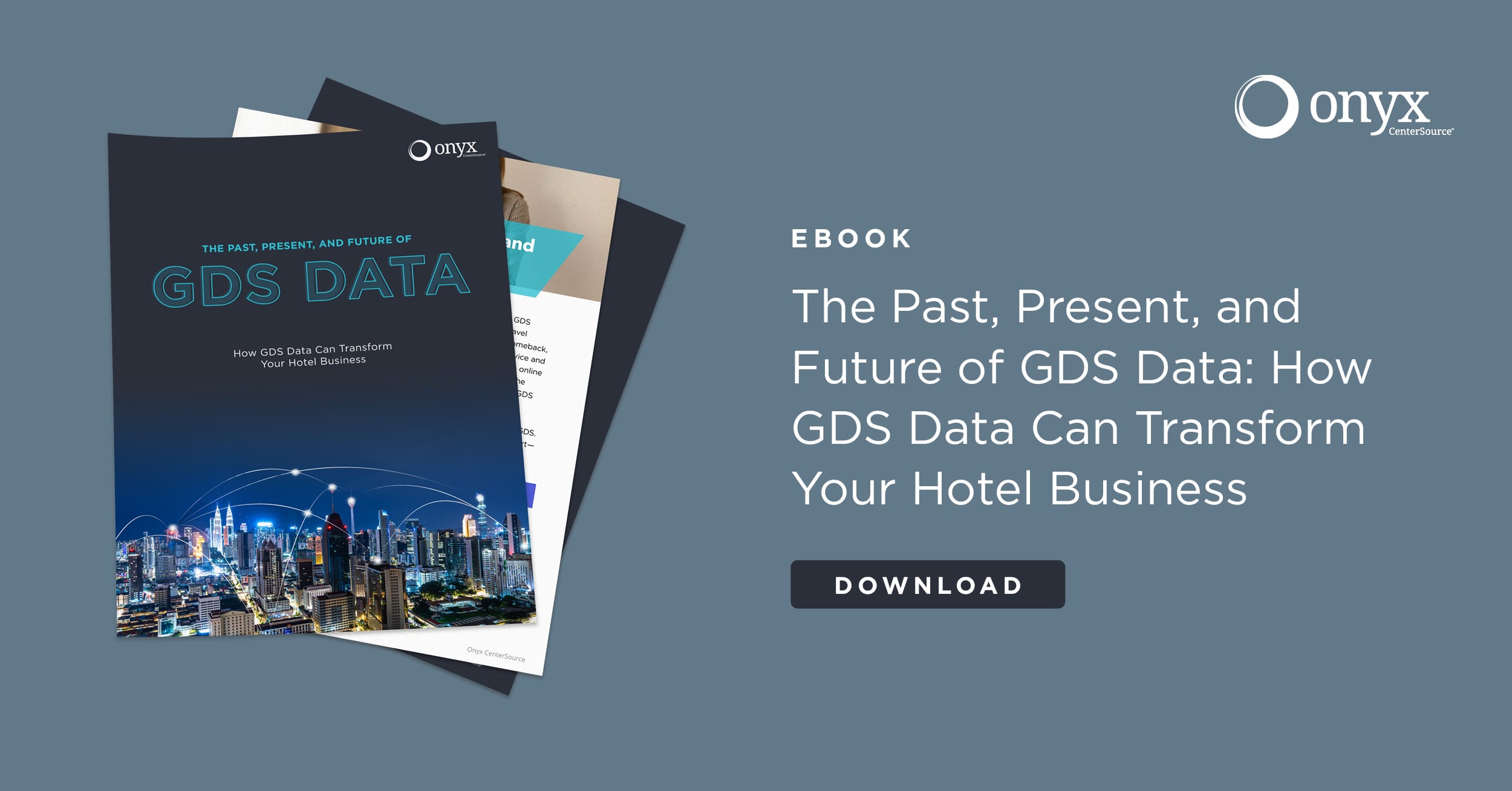 The Past, Present & Future of GDS Data - Onyx