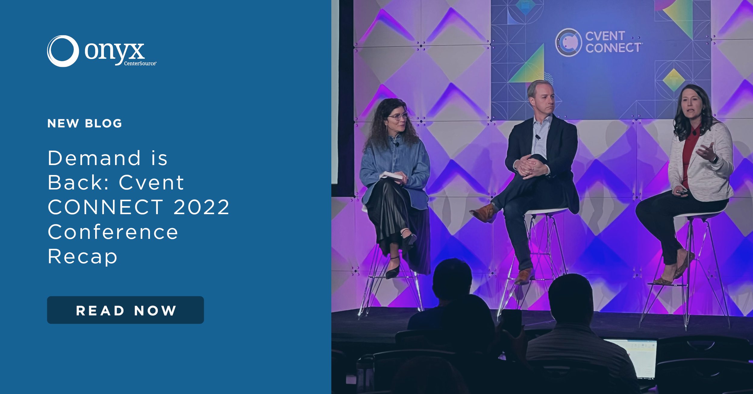 Travel Demand is Back: Cvent CONNECT 2022 Conference Recap - Onyx